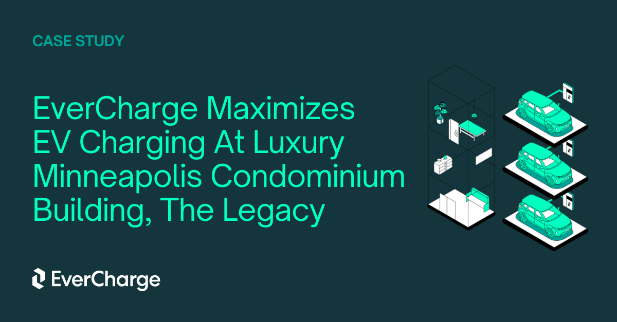 Customer Story: EverCharge Maximizes EV Charging At Luxury Minneapolis ...